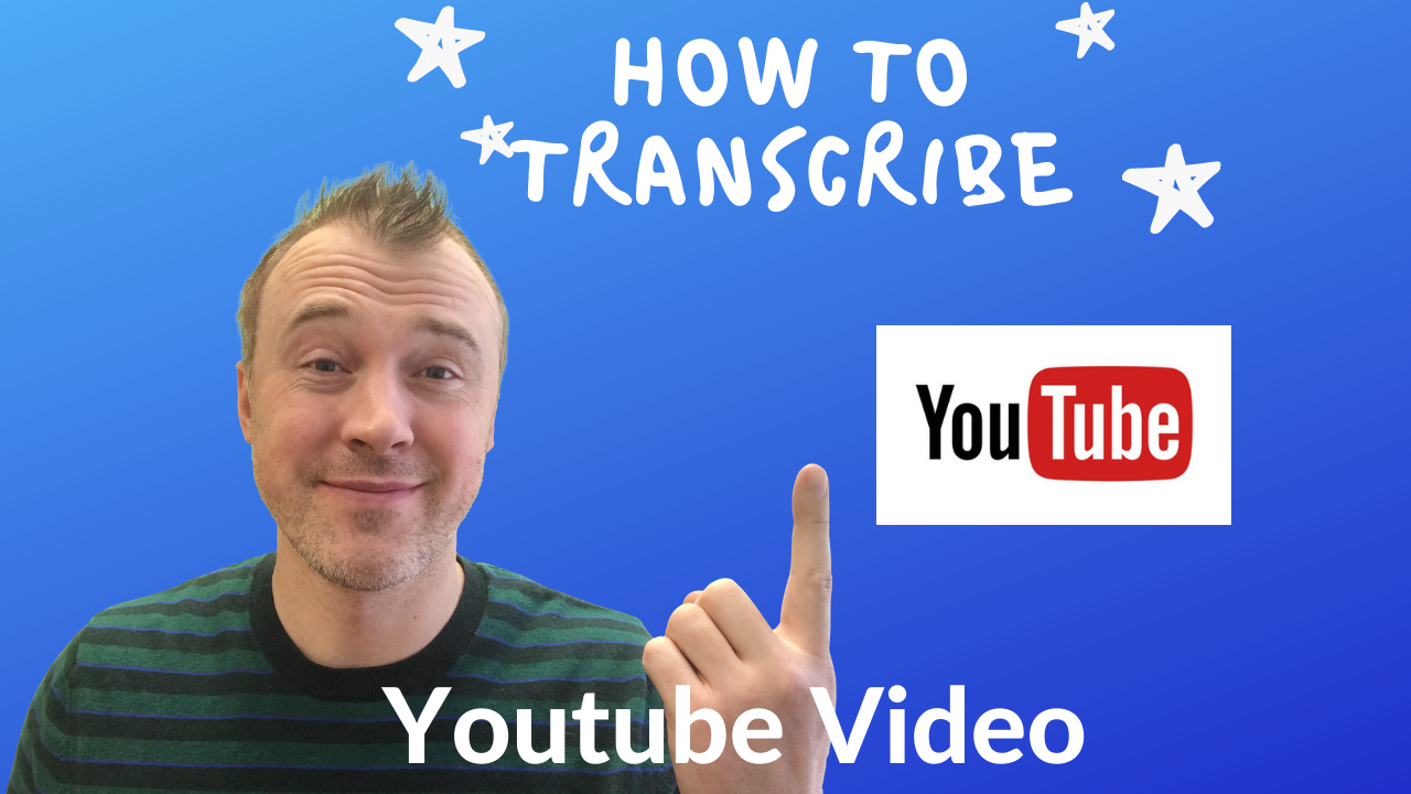 Transcribing YouTube Videos: A How-To